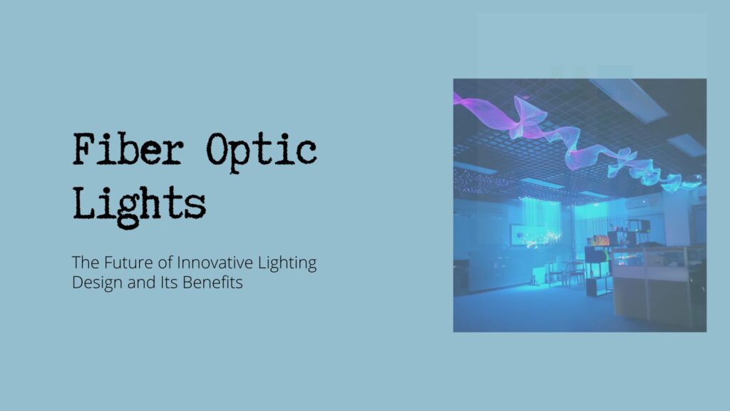 Fiber Optic Lights: The Future of Innovative Lighting Design and Its ...